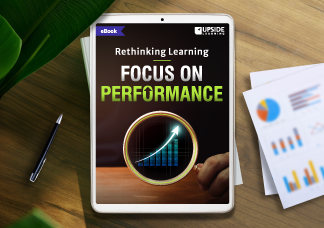 Rethinking Learning: Focus on Performance - Upside Learning